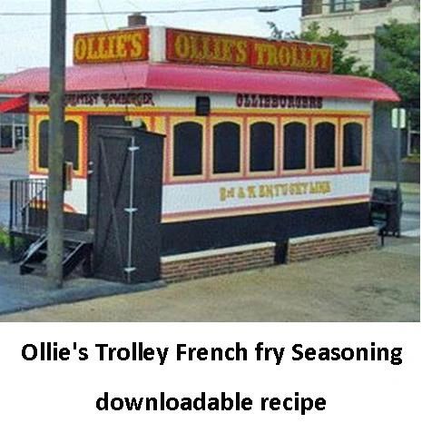 Ollie's Trolley French Fry Seasoning Recipe Ollie's ( downloadable recipe )