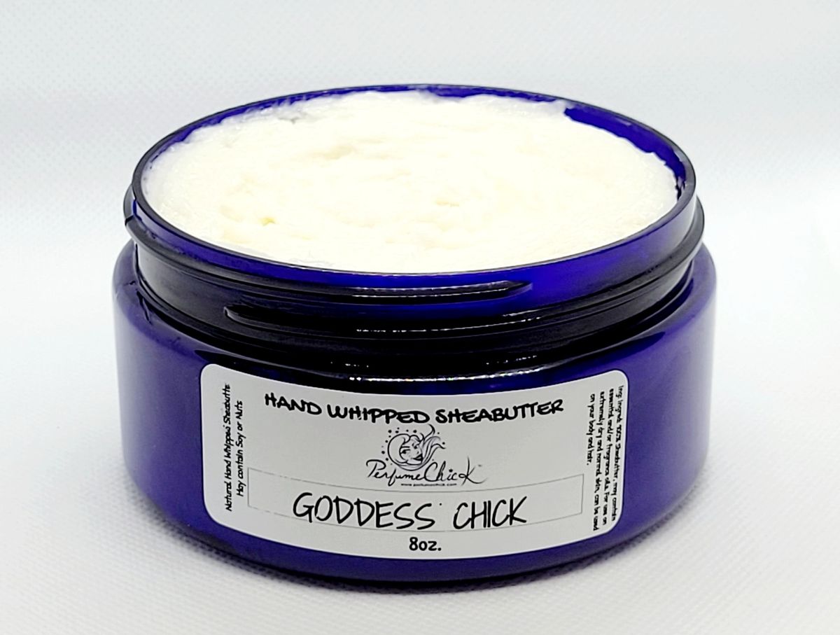 Goddess Chick Perfume Chick Whipped Shea Butter [8 oz]
