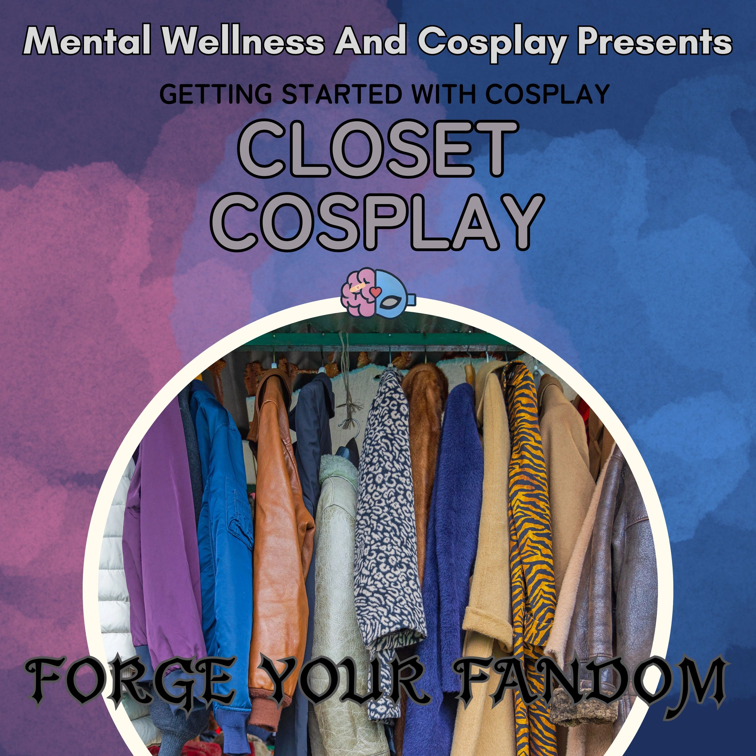 Closet Cosplay