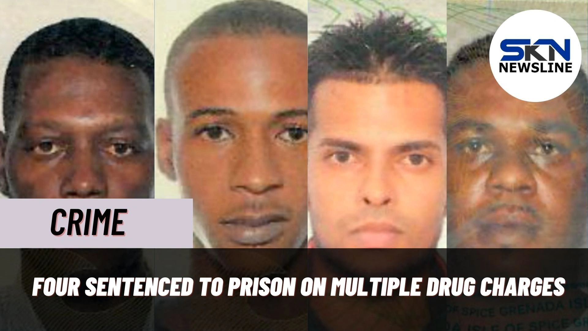 Four Sentenced To Prison On Multiple Drug Charges