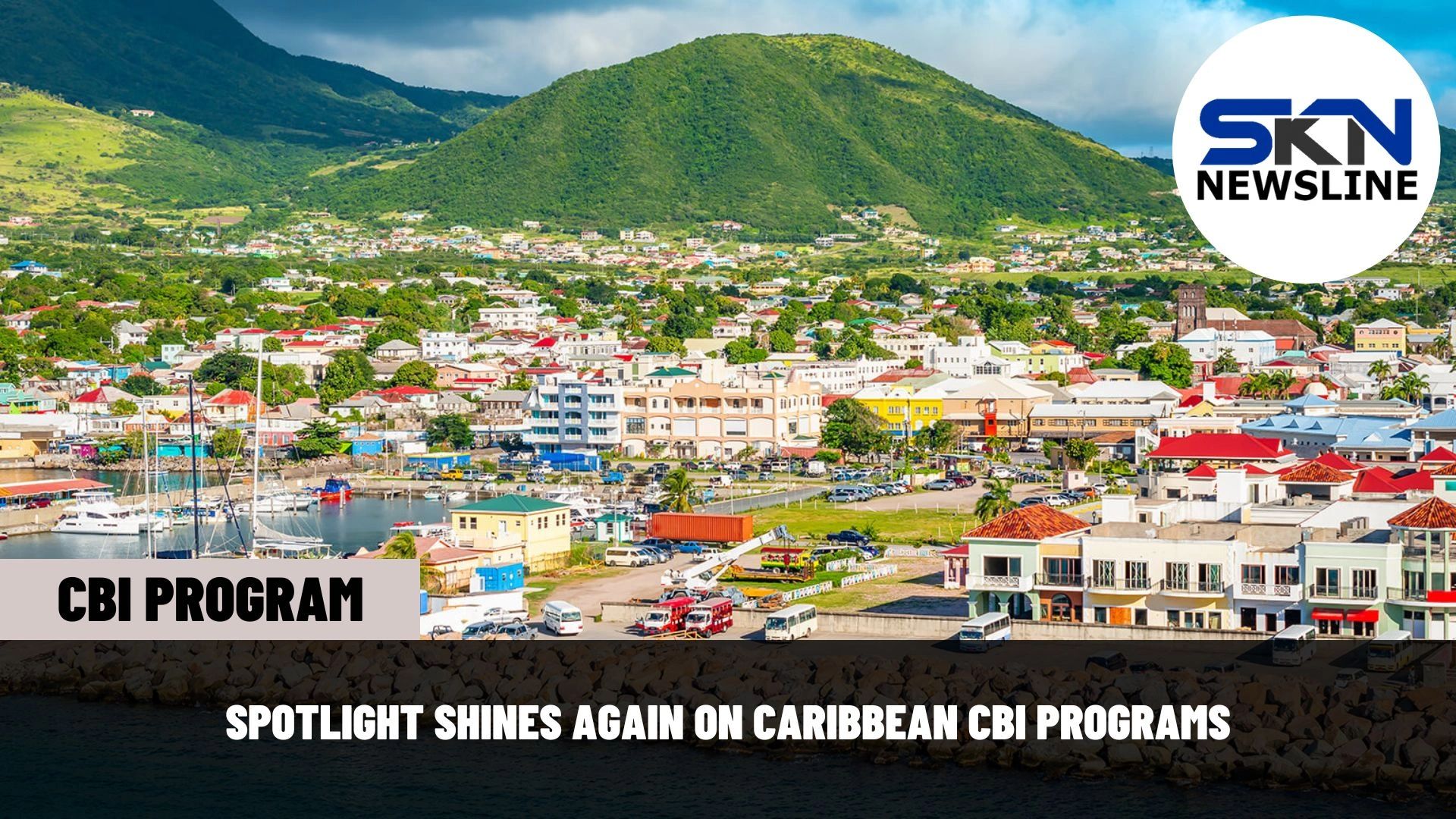 SPOTLIGHT SHINES AGAIN ON CARIBBEAN CBI PROGRAMS