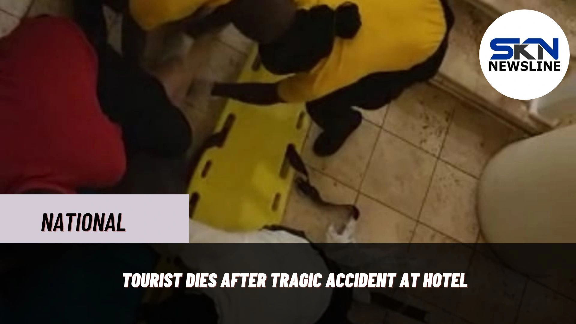 TOURIST DIES AFTER TRAGIC ACCIDENT AT HOTEL