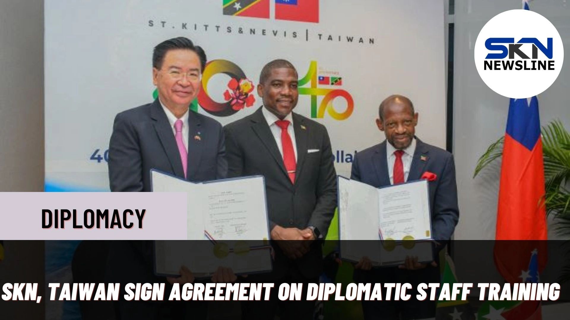 SKN, TAIWAN SIGN AGREEMENT ON DIPLOMATIC STAFF TRAINING