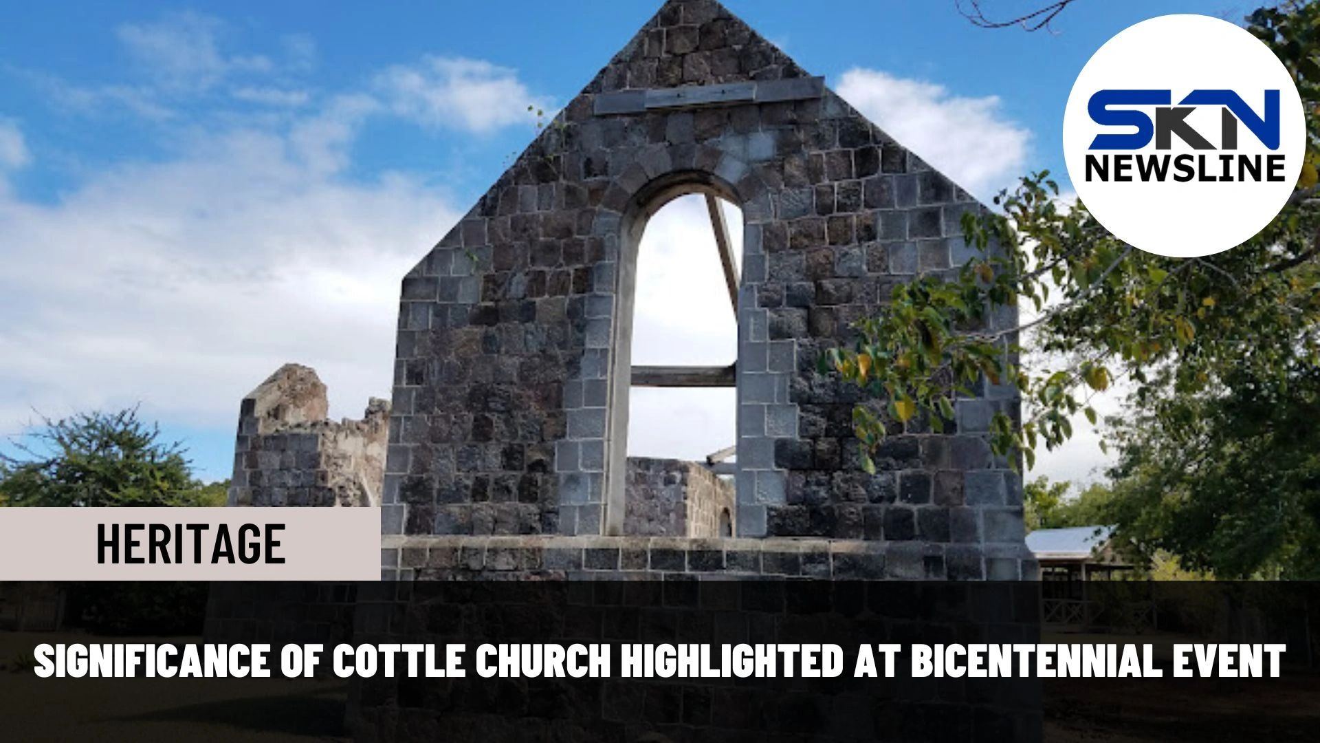 SIGNIFICANCE OF COTTLE CHURCH HIGHLIGHTED AT BICENTENNIAL EVENT