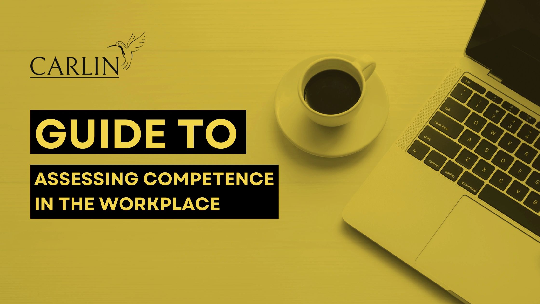 The Importance of Assessing Competence in the Workplace