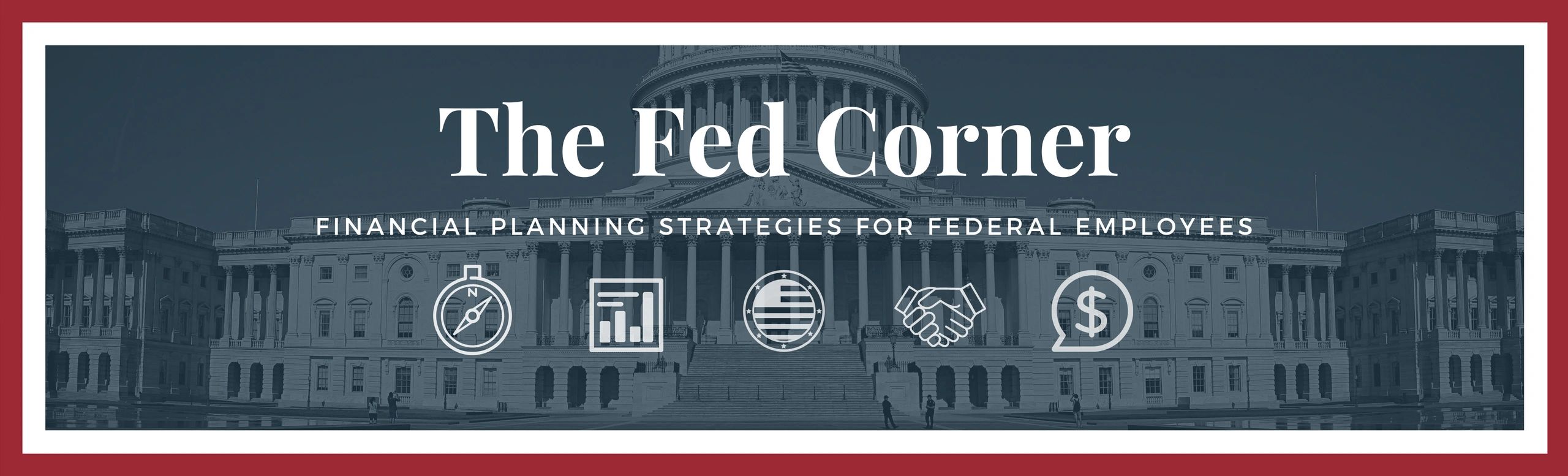 Financial Planning for Federal Employees - The Fed Corner