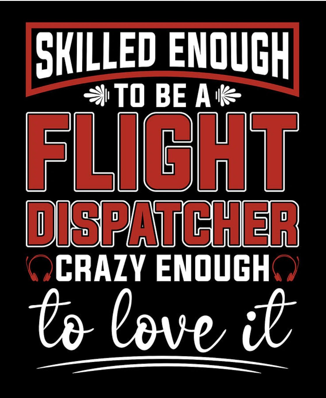 Why Do Flight Dispatchers Love their Job?