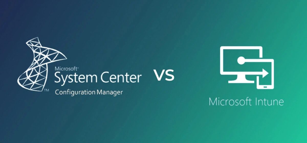 Intune vs SCCM: The Future of Enterprise Device Management