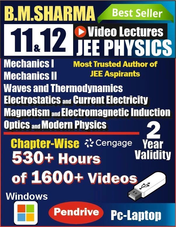 Class 11-12 Complete JEE Physics Video Lectures by BM. SHARMA (Cengage ...