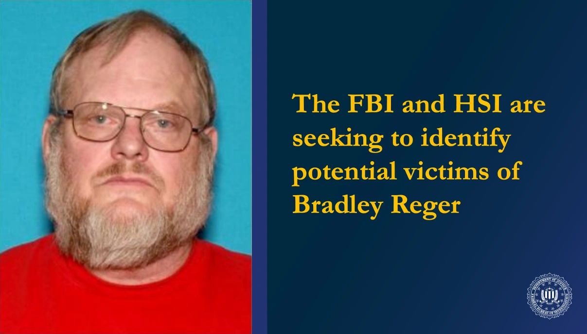 FBI Seeking Help to Identify Potential Victims of Bradley Reger