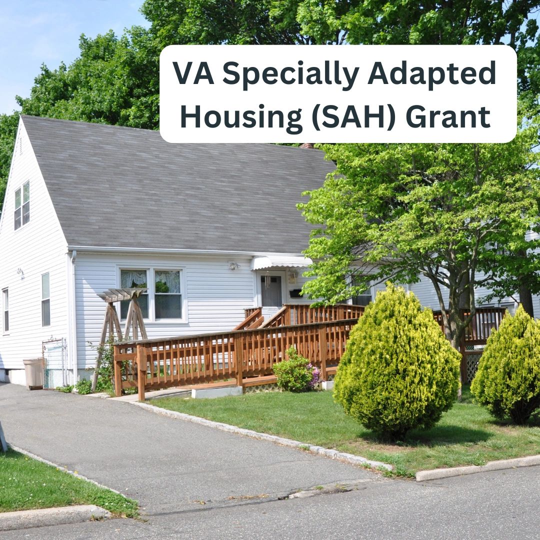 Understanding the VA Specially Adapted Housing (SAH) Grant