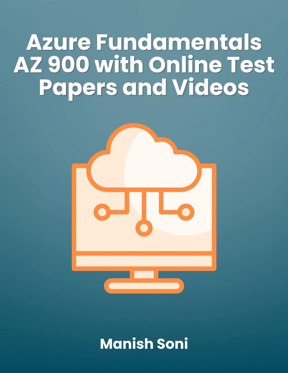 Microsoft Azure Fundamentals AZ 900 with Online Test Paper and Videos
