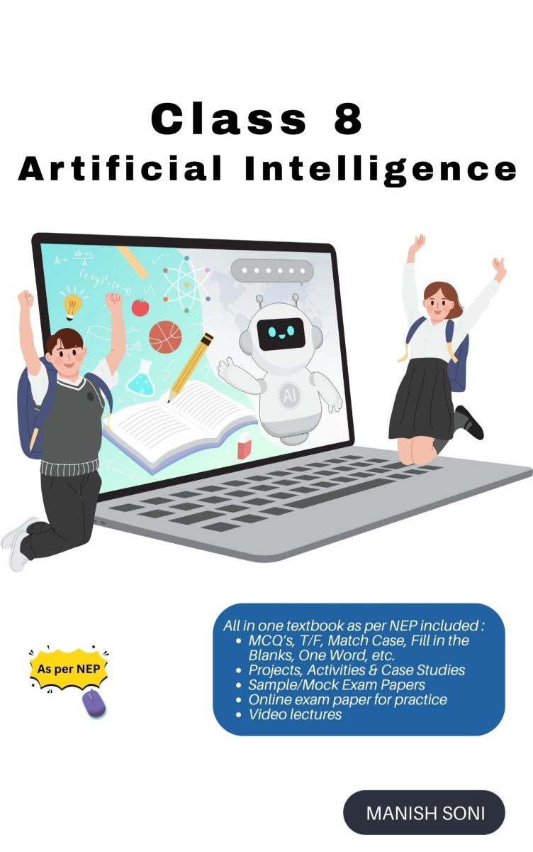 Artificial Intelligence Class 8 Full Color Edition with Video Tutorials ...