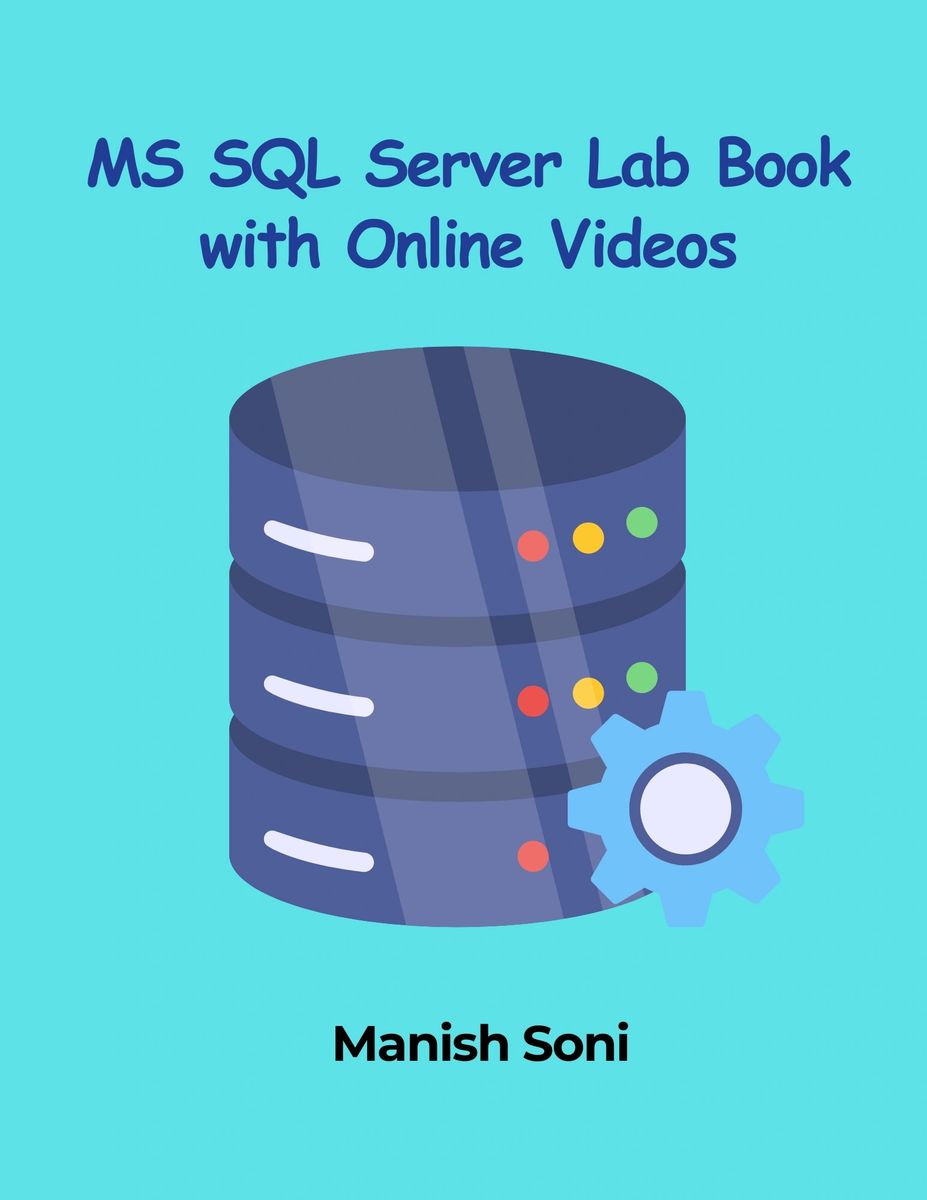 Microsoft SQL Server Lab Book with Online Videos