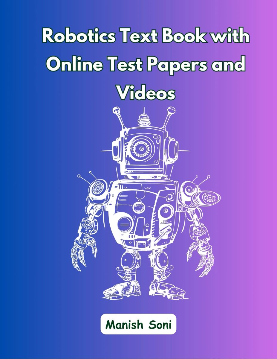 Robotics Text Book with Online Test Papers and Videos