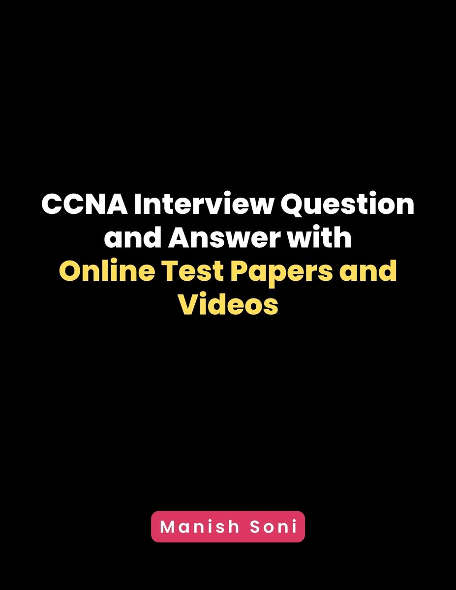 Cisco Certified Network Associate CCNA Interview Question and Answer ...