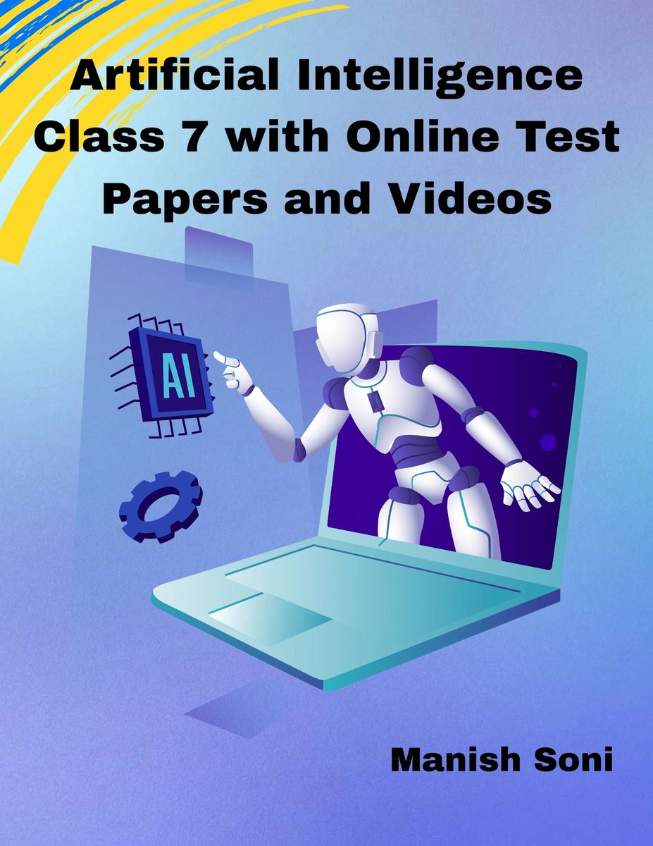 Artificial Intelligence Class 7 with Online Test Papers and Videos