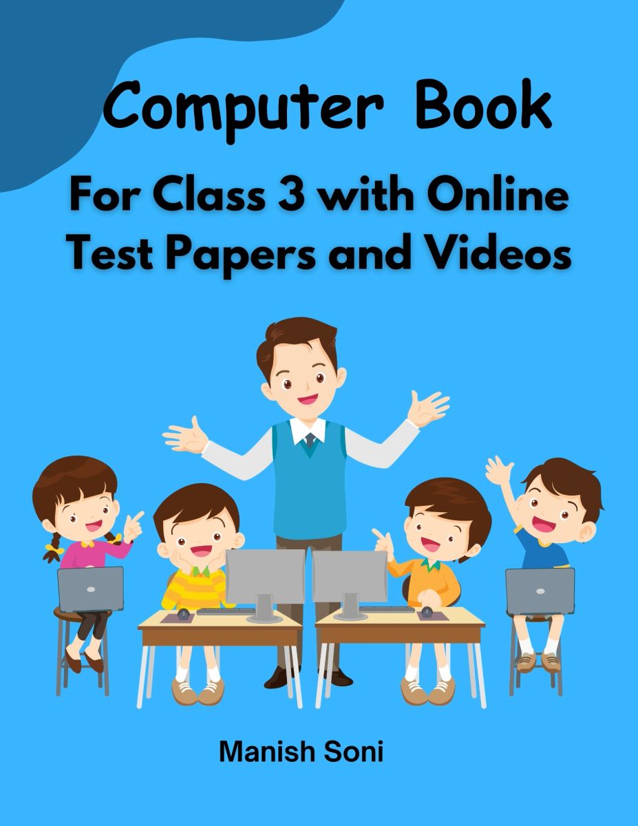 Computer Book for Class 3 with Online Test Papers and Videos