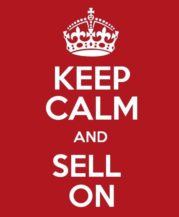 Keep Calm and Sell On