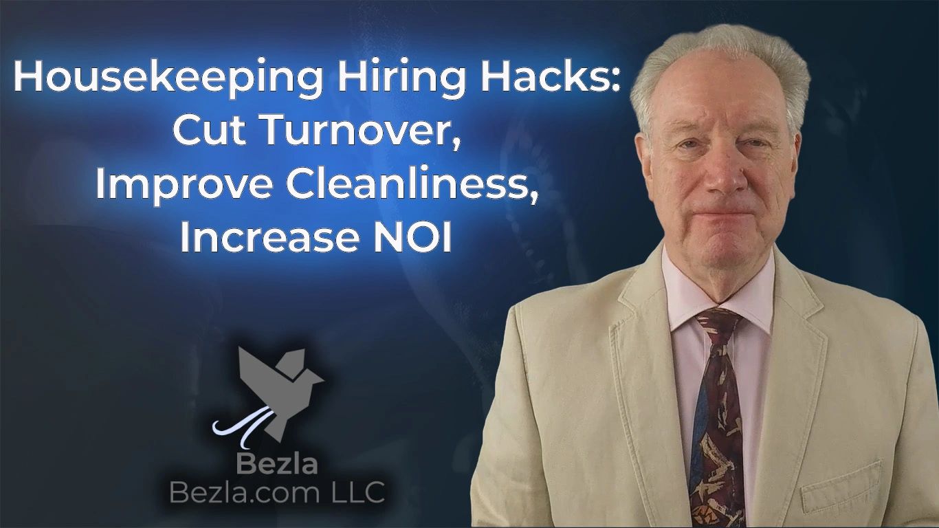 Housekeeping Hiring Hacks: Cut Turnover, Improve Cleanliness