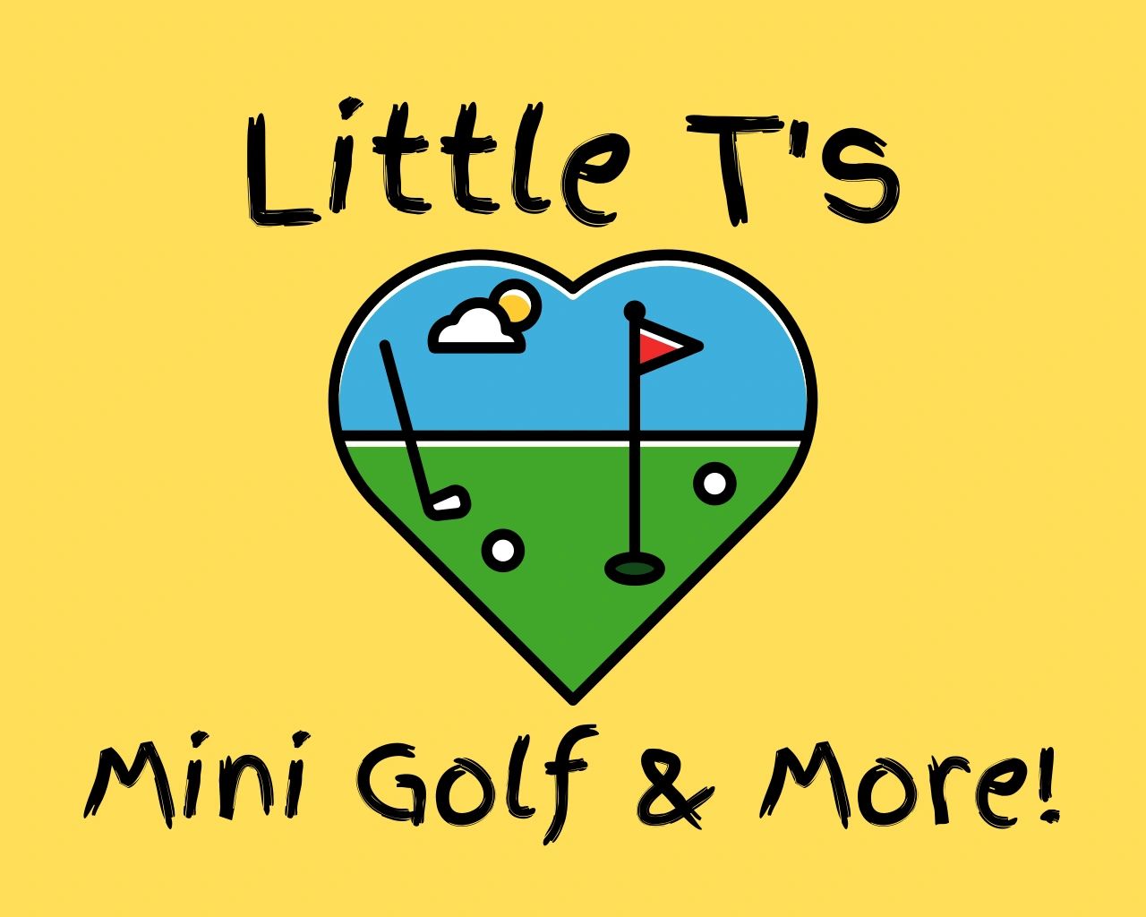 Little T's Mini Golf & More - Miniature Golf, Mini Golf, Mini Golf