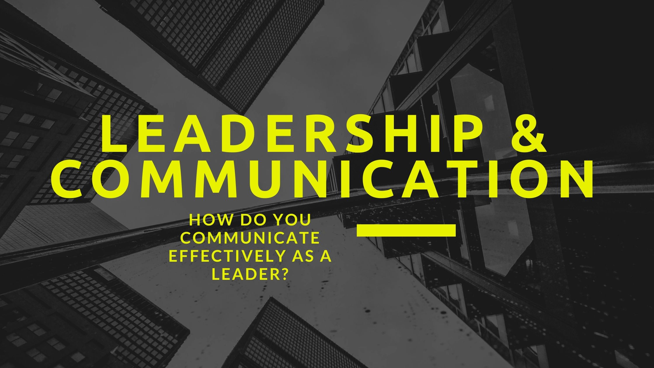 Leadership & Communication