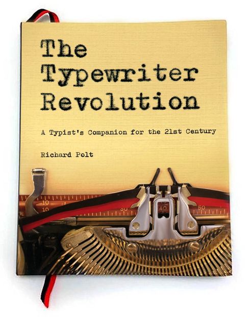 The Typewriter Revolution - Typewriters, Book, Writer
