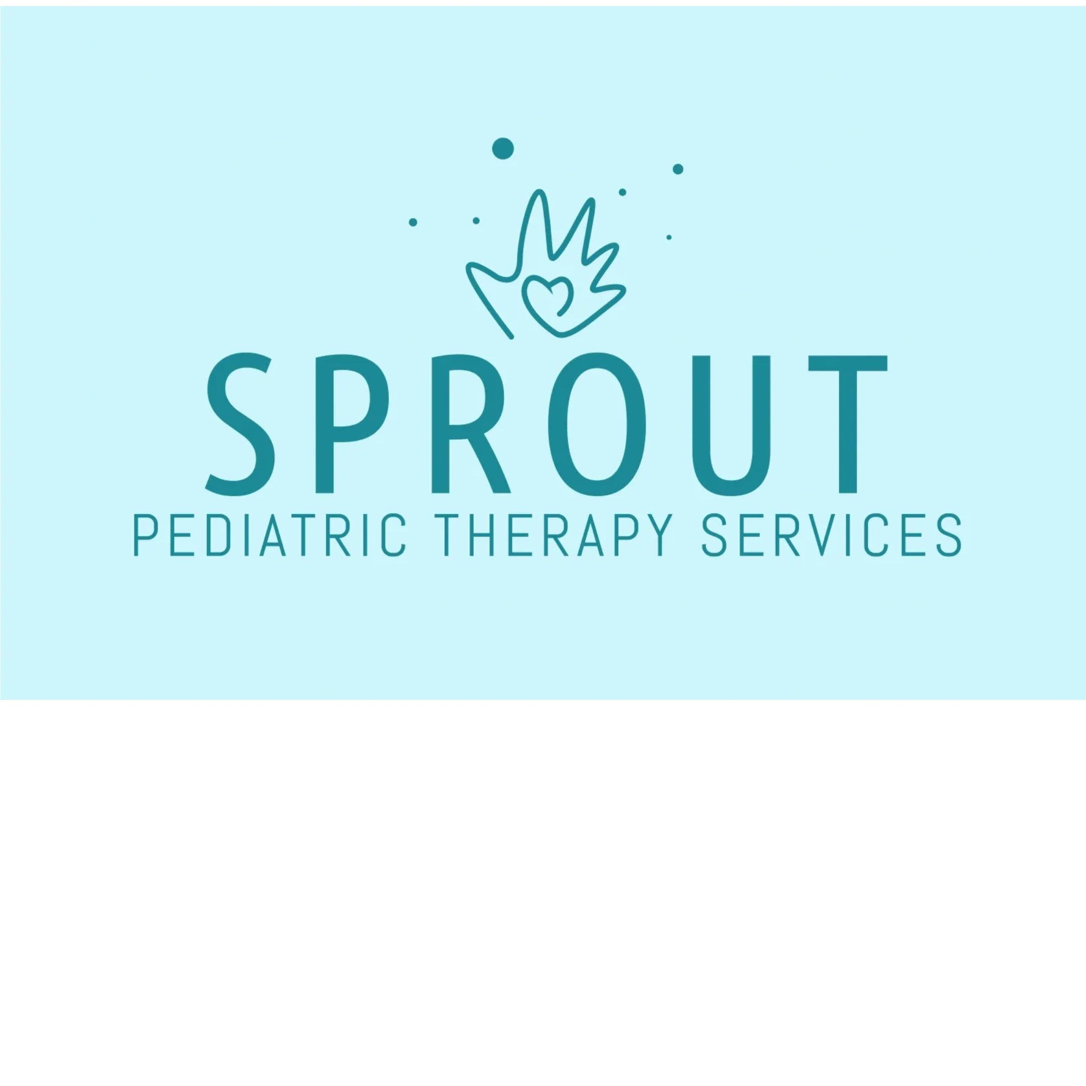 Sprout Pediatric Therapy Services, LLC