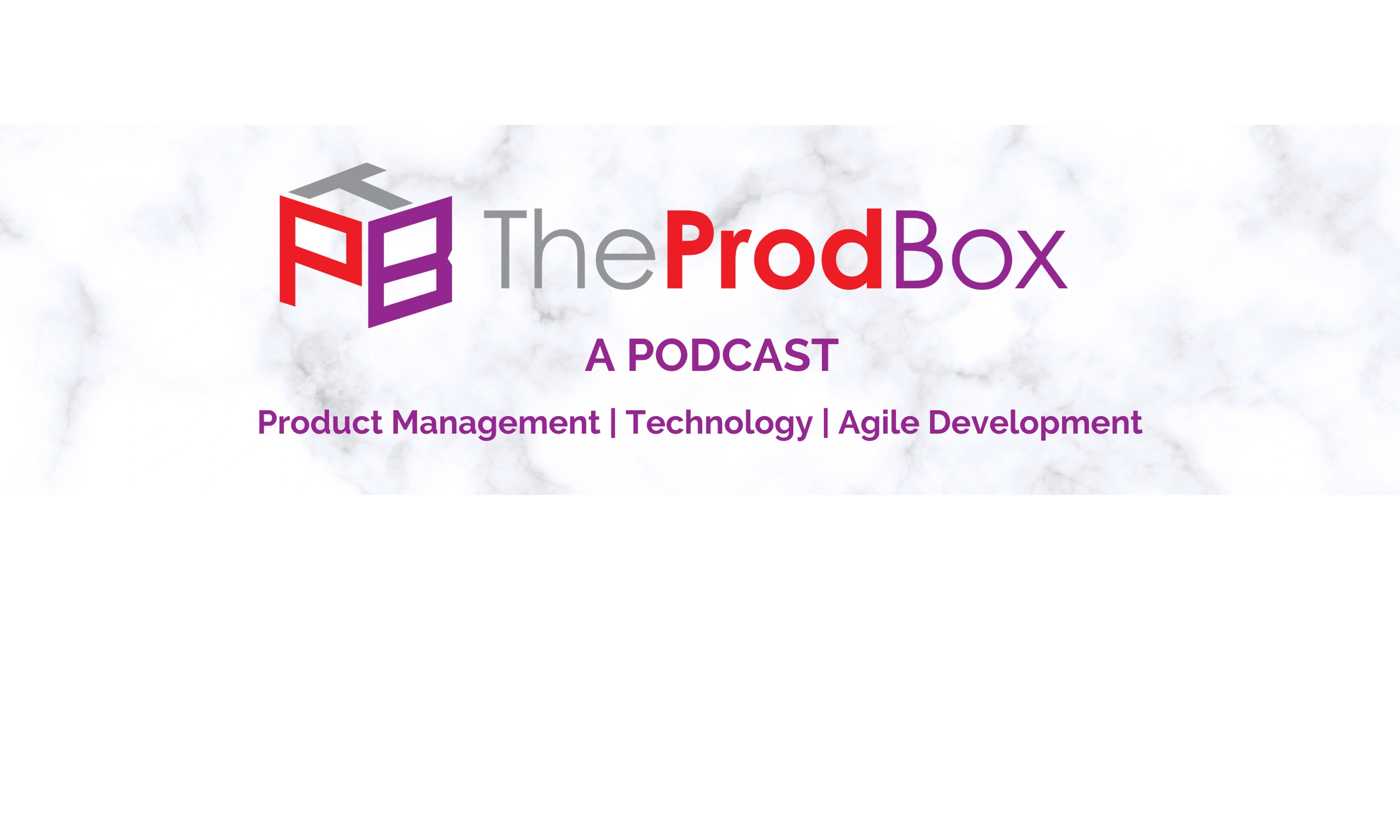 The Prod Box - Product Management, Podcast
