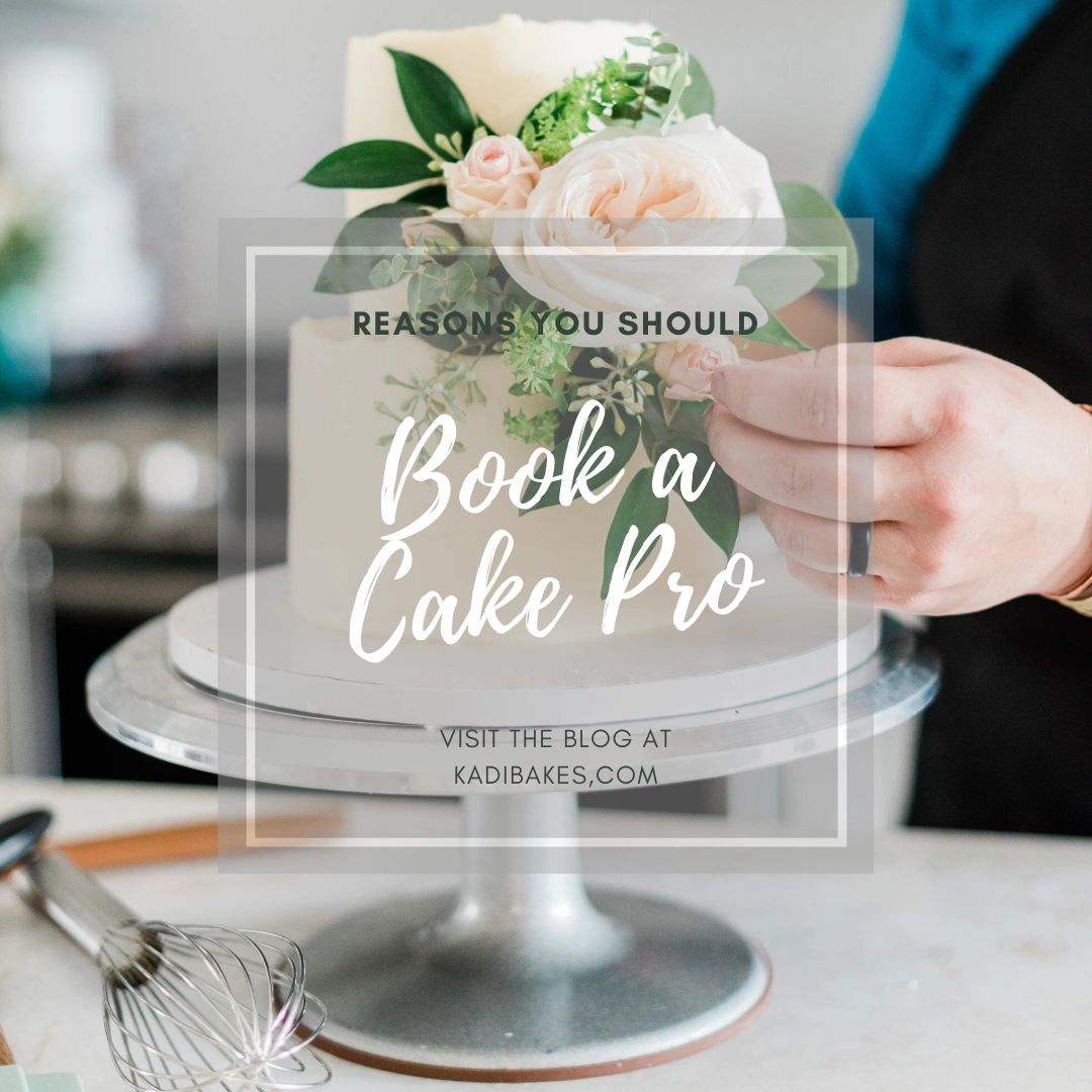 5 Reason to Book a Cake Pro