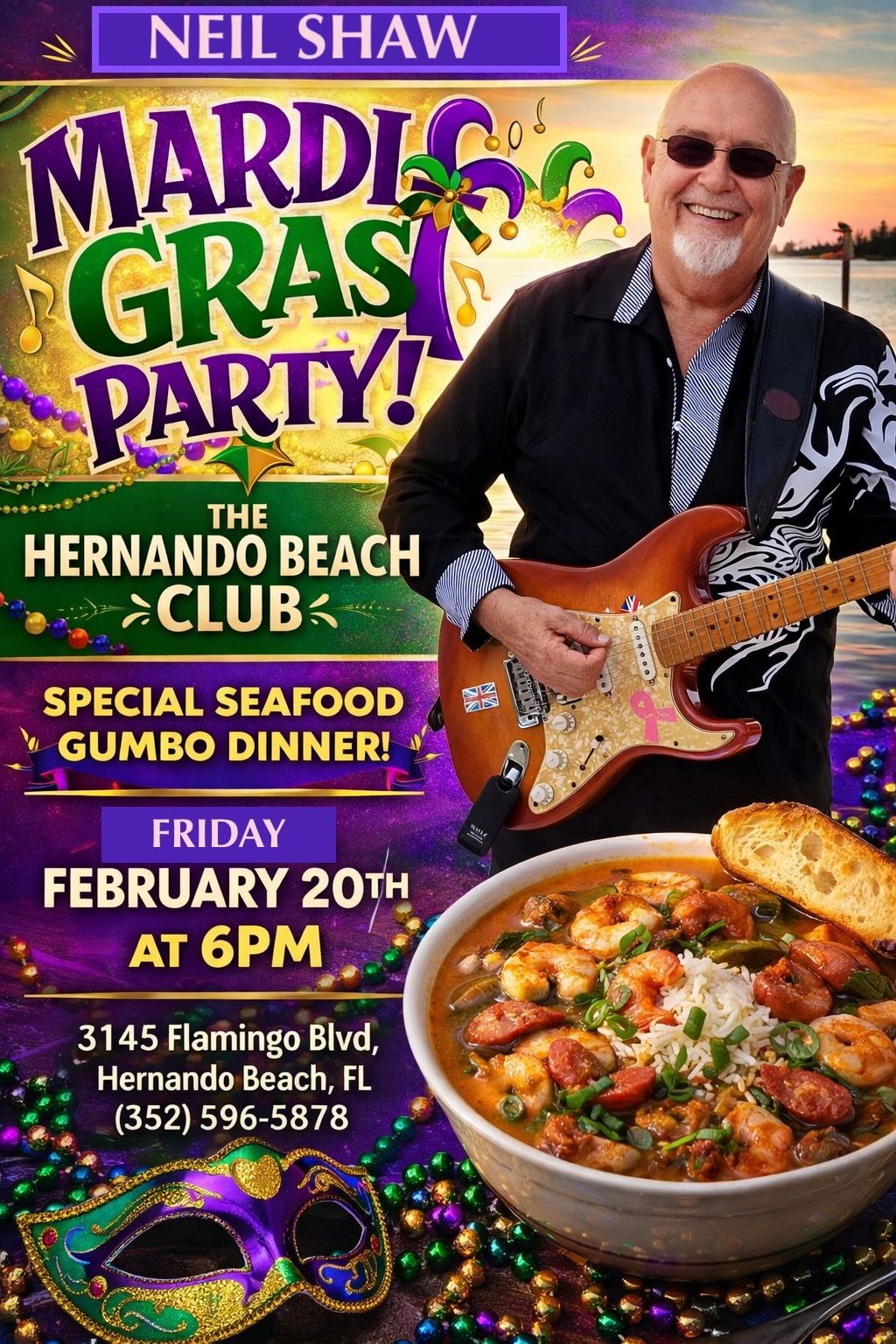 Friday February 20th! Neil Shaw! Mardi Gras Party!