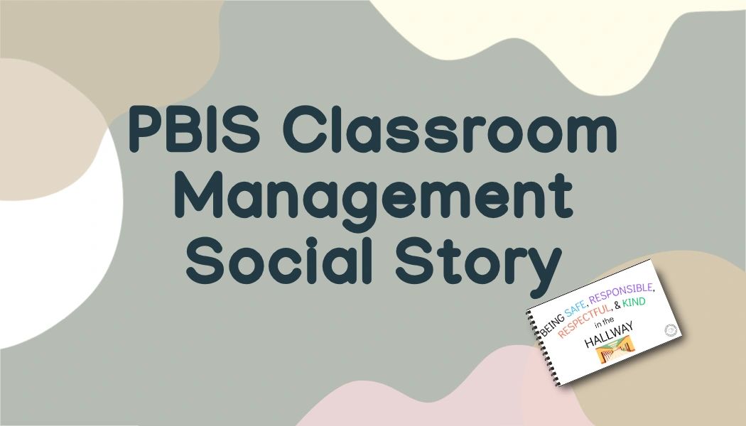 PBIS Classroom Management Social Story Hallway