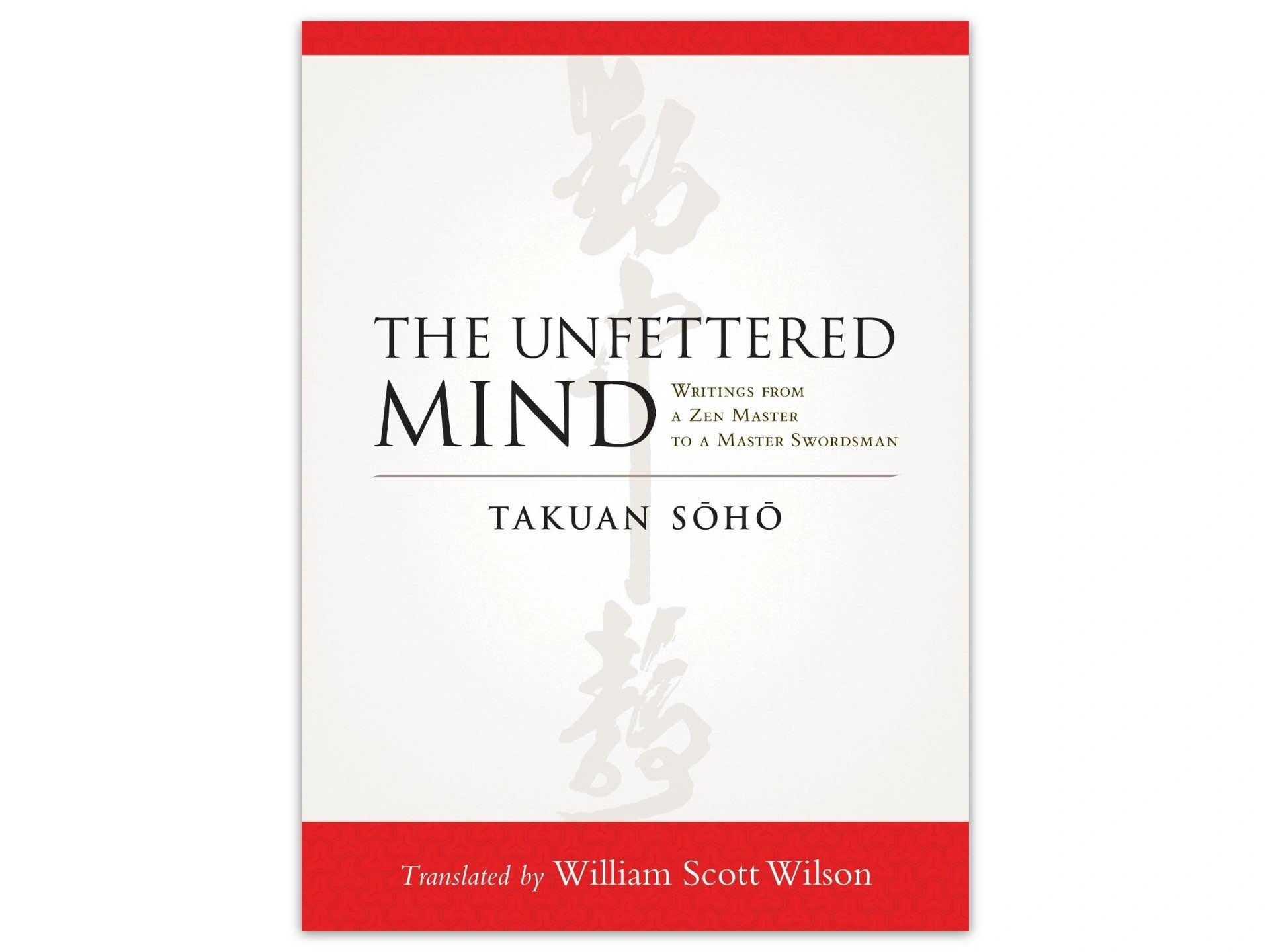 The Unfettered Mind