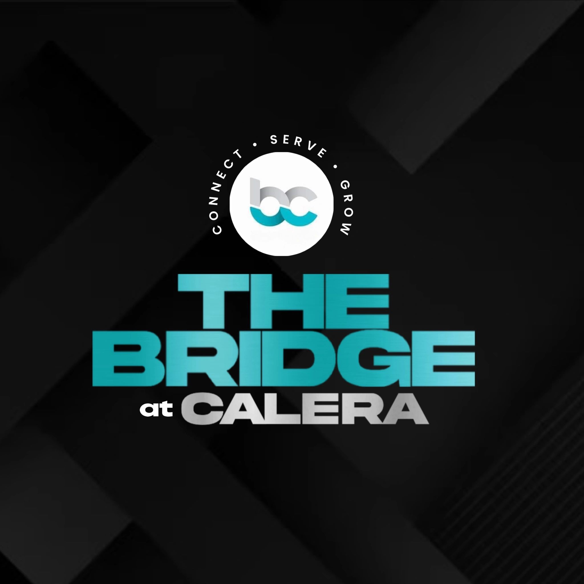 Be A Bridge A Builder | The Bridge At Calera