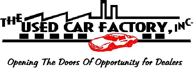 THE USED CAR FACTORY INC - Automobile, Professional, Buyer