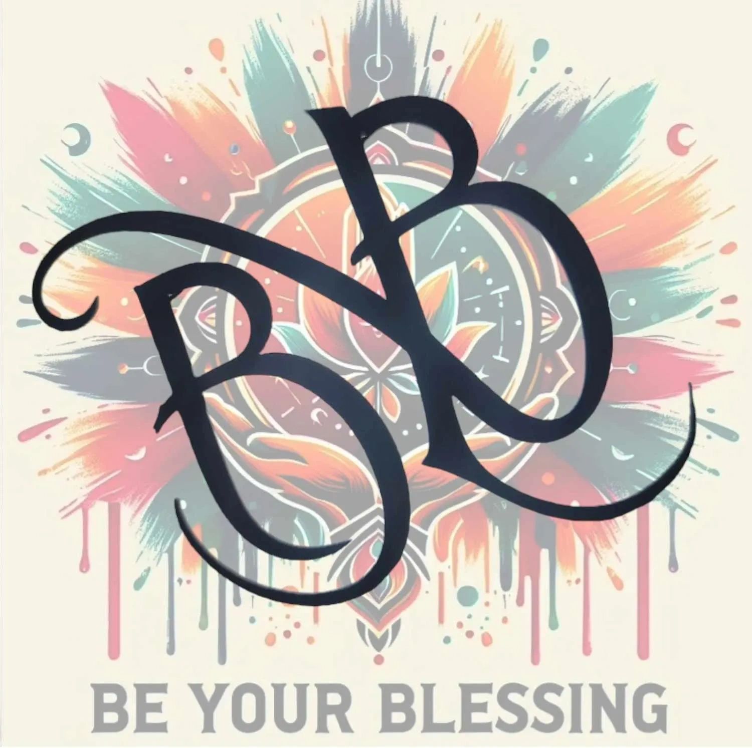 Be Your Blessing
