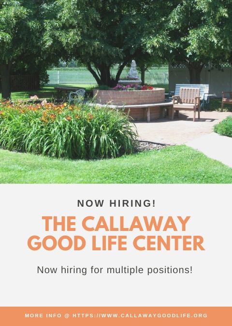 Callaway Good Life Center Now Hiring!