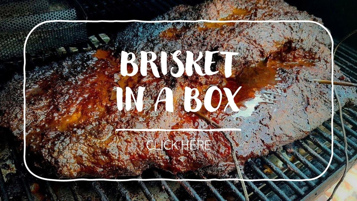 "Brisket in a Box" - Choose either a Brisket or a Complete Meal - St ...