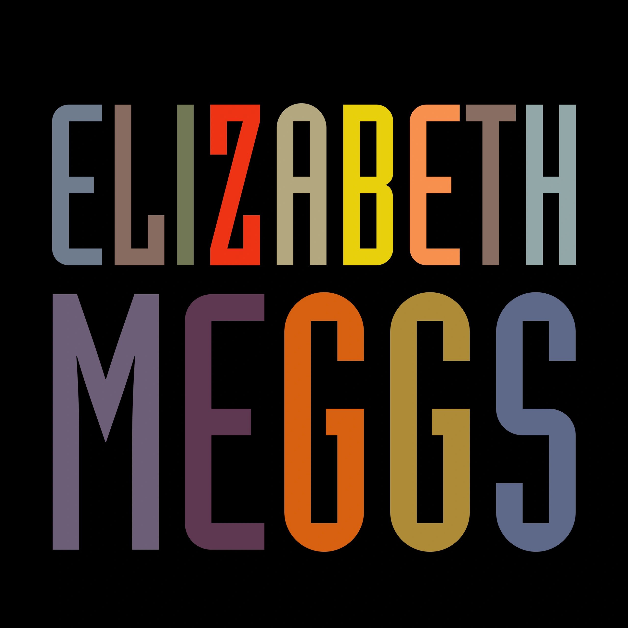 Elizabeth Meggs - Elizabeth Meggs