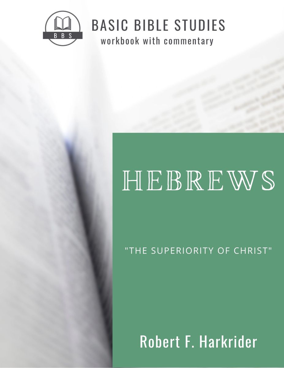 Hebrews: The Superiority of Christ (eBook)