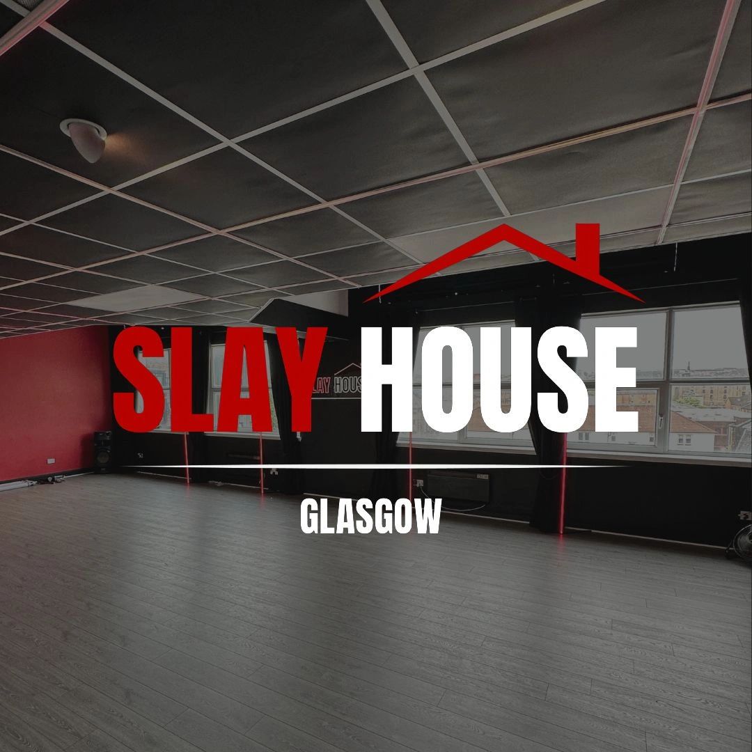 SLAY HOUSE GLASGOW