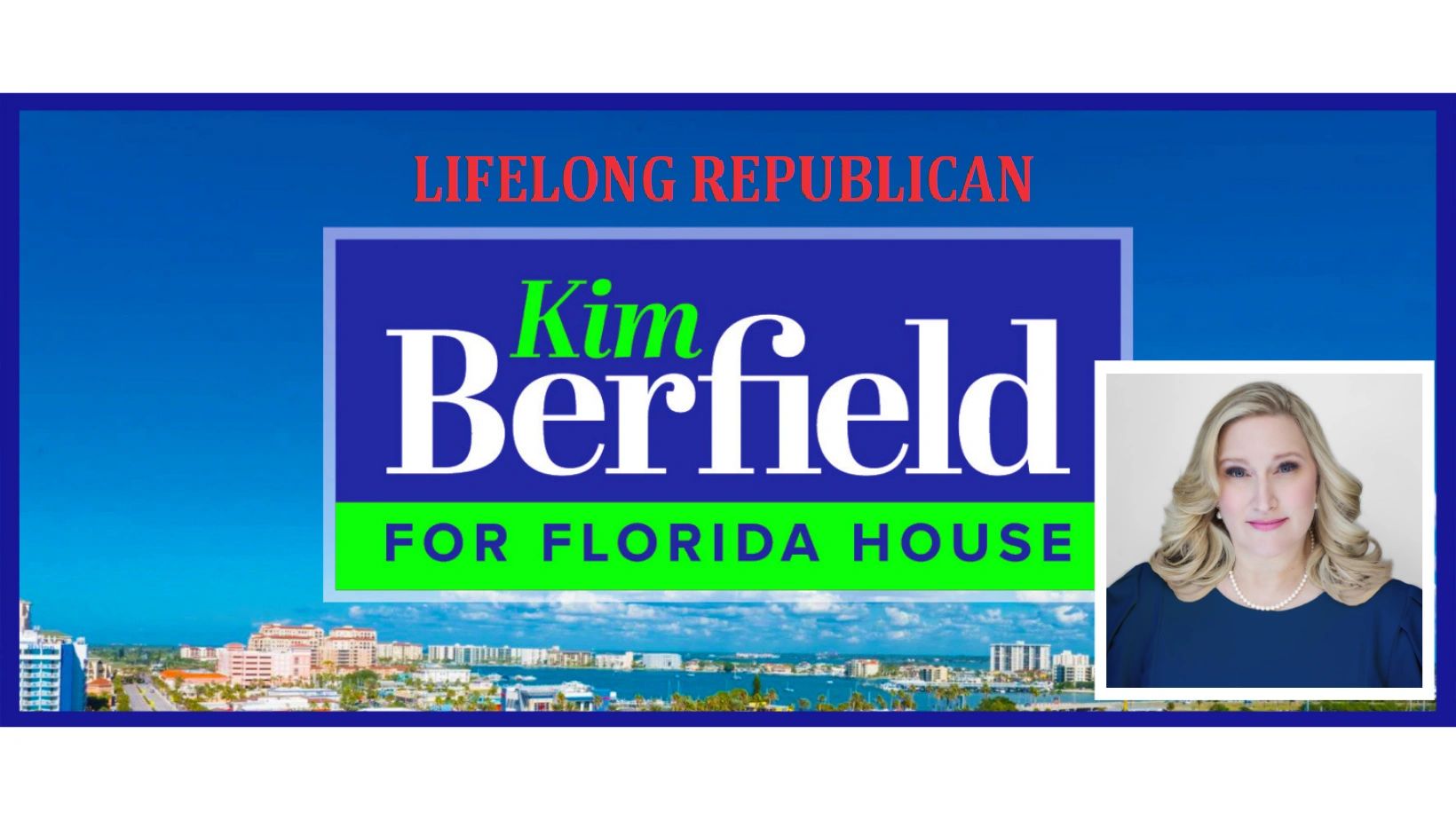 Kimberly "Kim" Berfield for Florida House