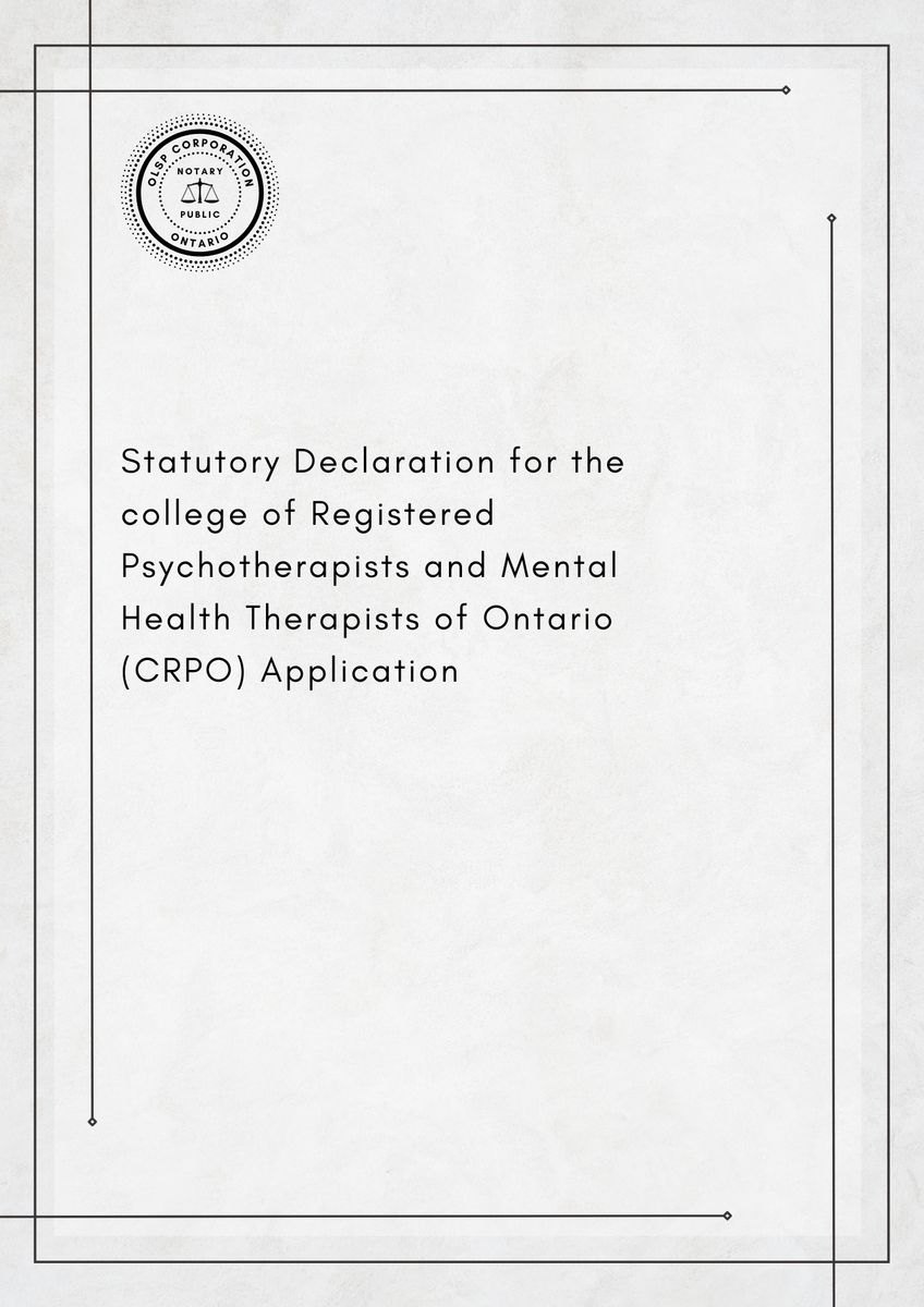STATUTORY DECLARATION FOR THE COLLEGE OF REGISTERED PSYCHOTHERAPISTS ...