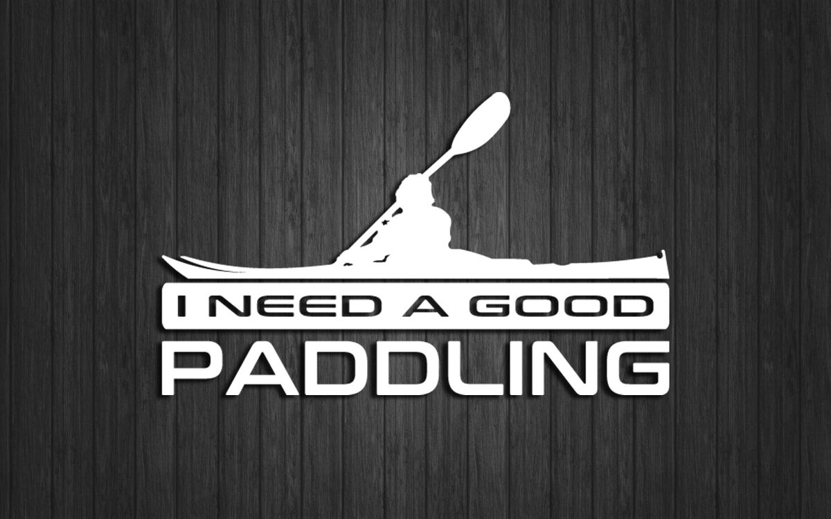 I need a good paddling sticker