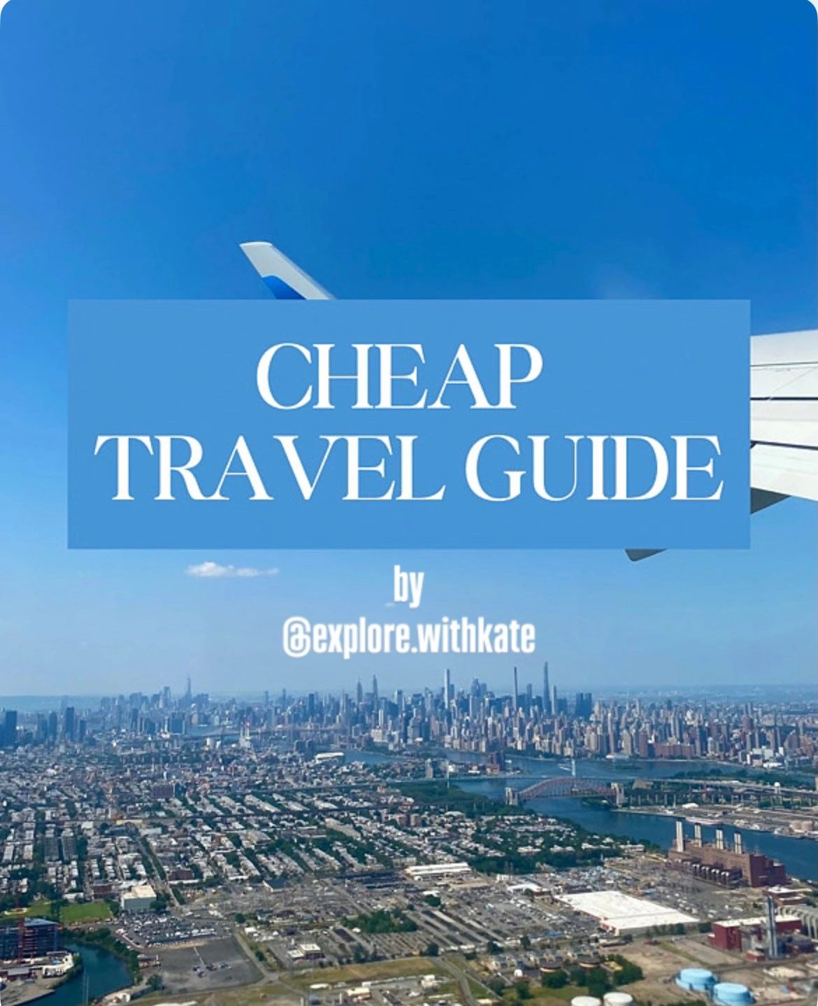 Cheap Travel Guide - by @explore.withkate