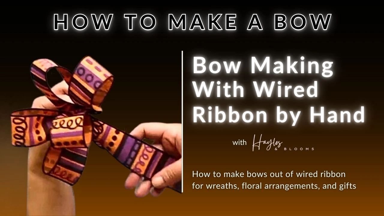 How to Make Your Own Bows by Hand with Wired Ribbon