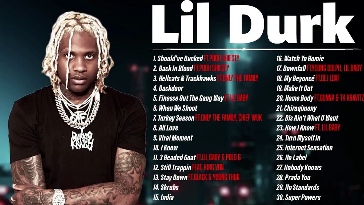 Lil Durk Greatest Hits