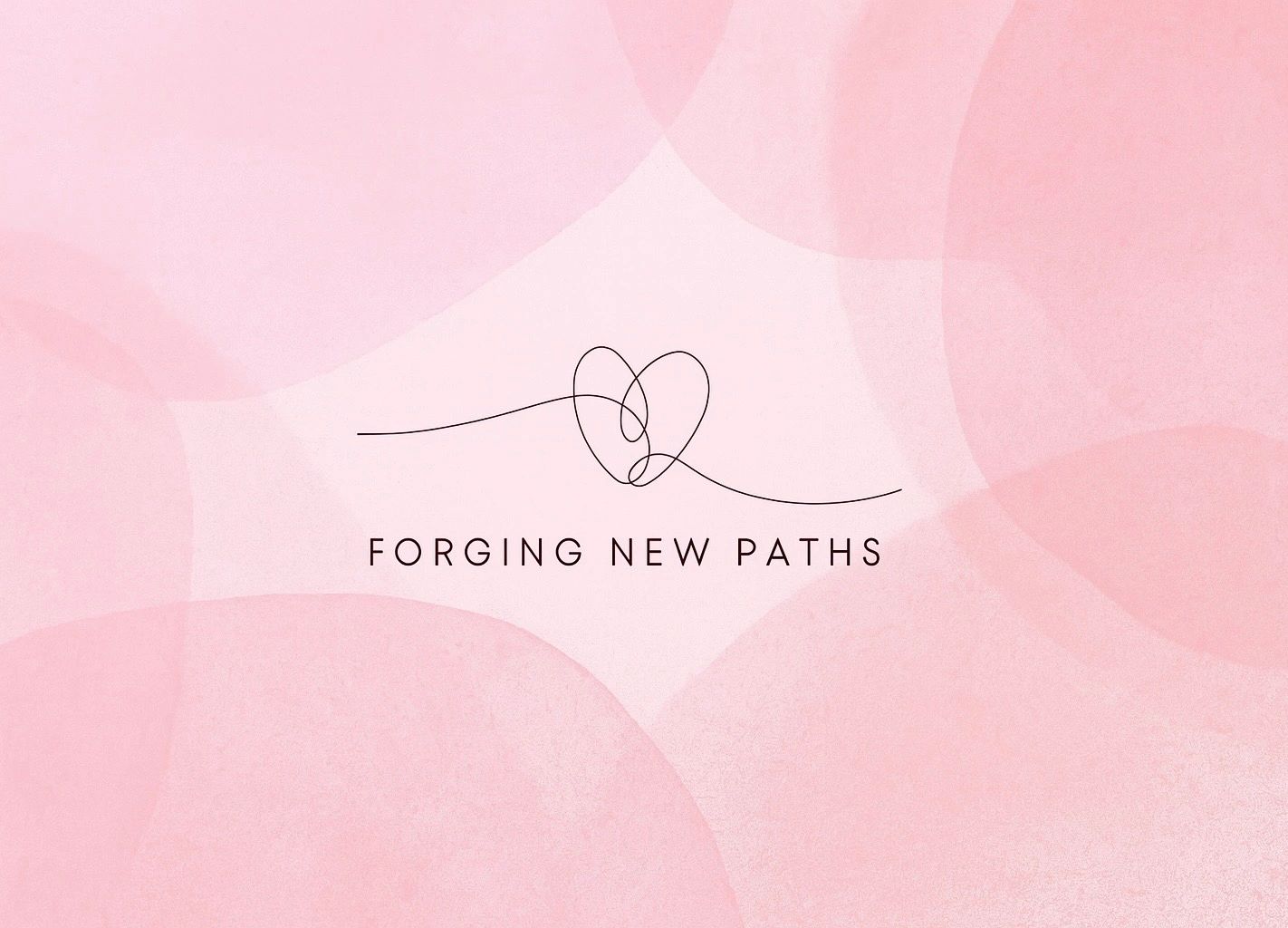 Forging New Paths