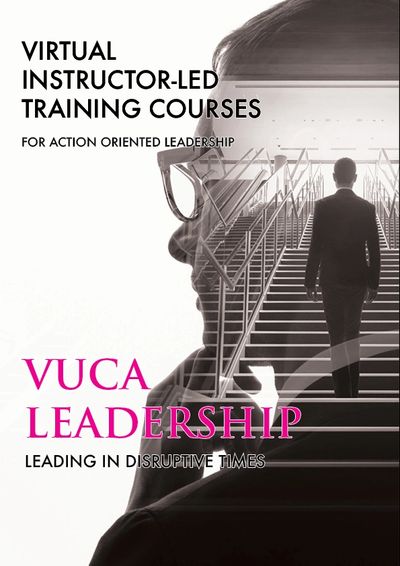 LEADING IN A VUCA WORLD