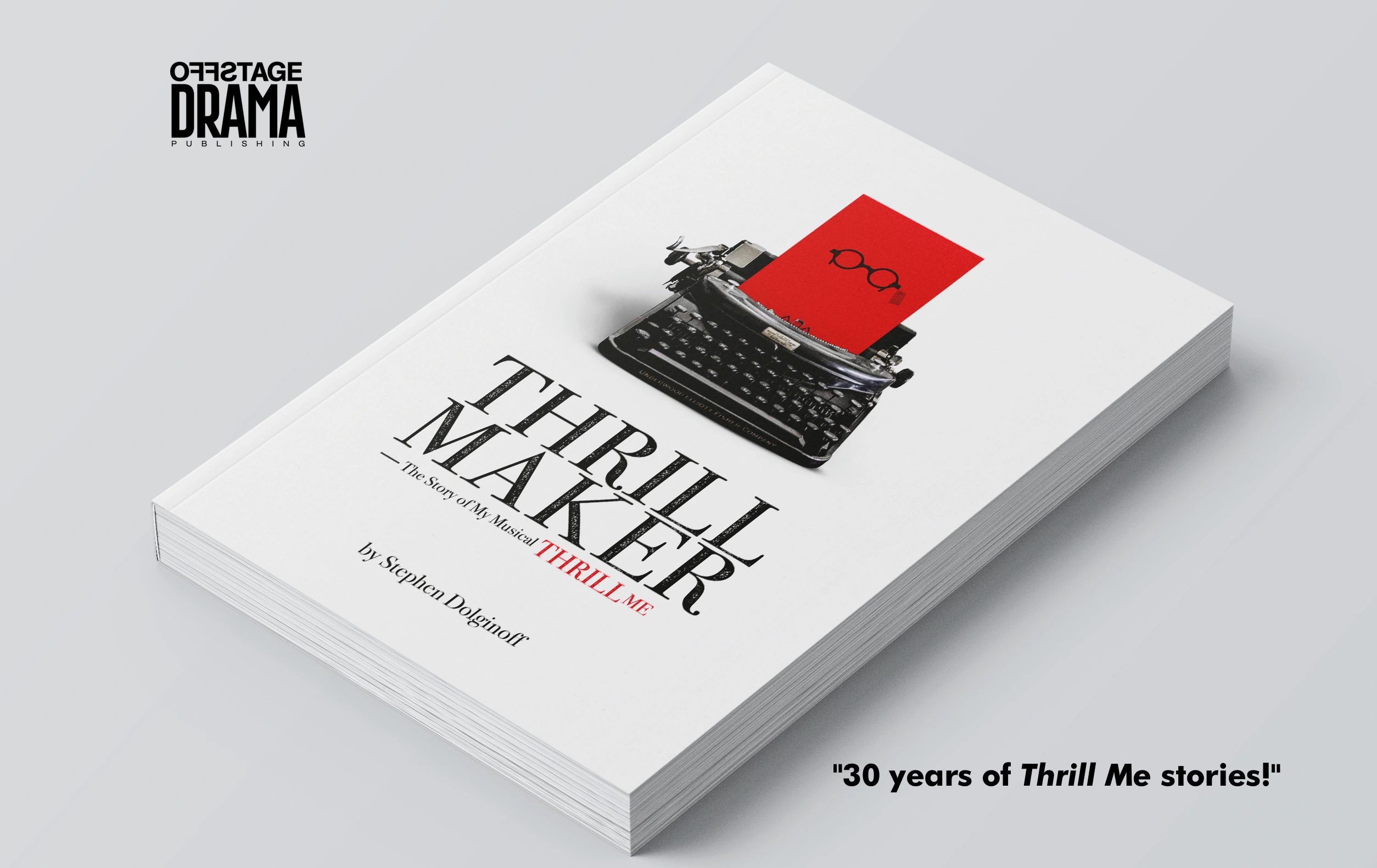 Offstage Drama publishes THRILL ME memoir by Dolginoff